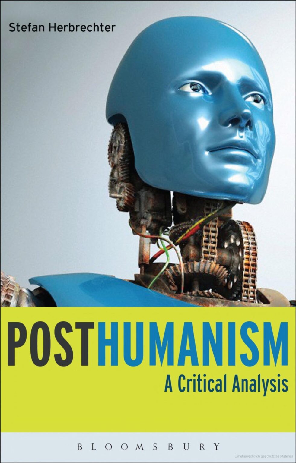Critical Posthumanism – Stefan Herbrechter